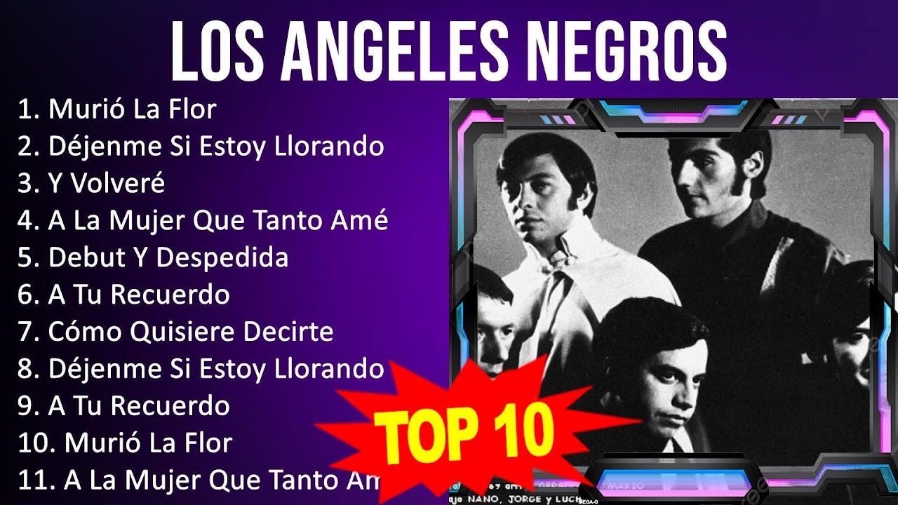 L O S A N G E L E S N E G R O S 2023 MIX Top 10 Best Songs Greatest l-o-s-a-n-g-e-l-e-s-n-e-g-r-o-s-2023-mix-top-10-best-songs-greatest