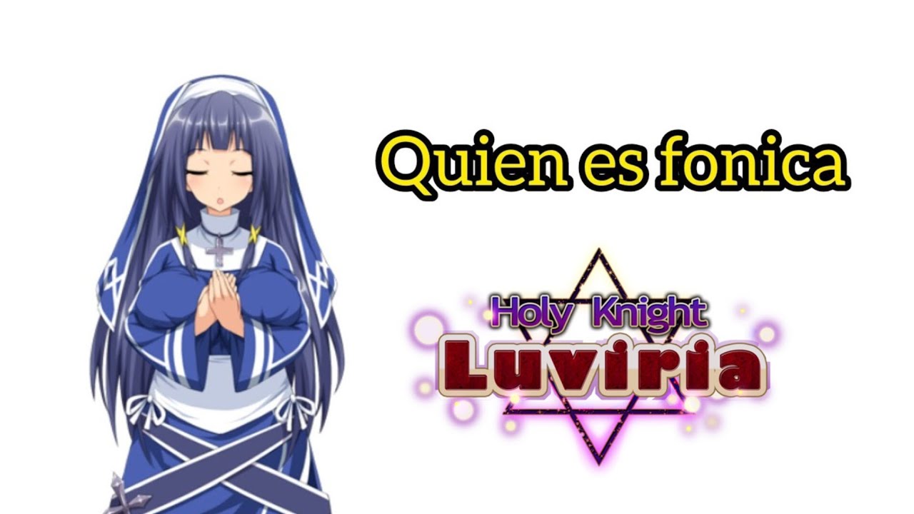 quien es fonica la monja con gran trama - Ochi mono rpg luvilias / holy ...