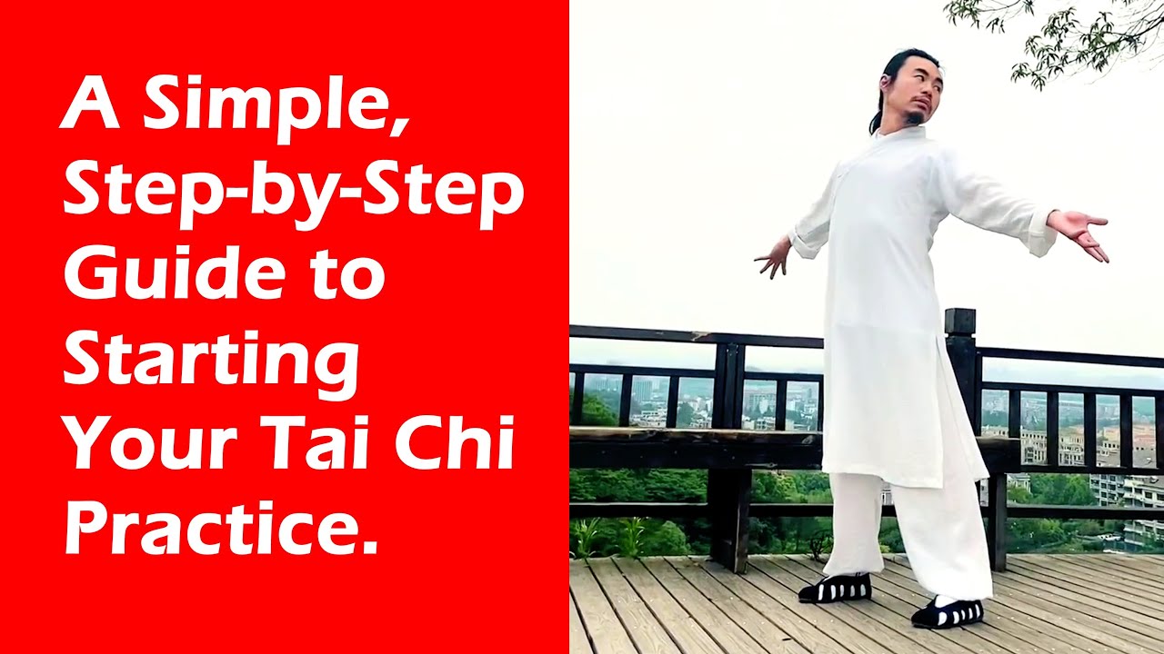 A Simple, Step-by-Step Guide to Starting Your Tai Chi Practice. - YouTube