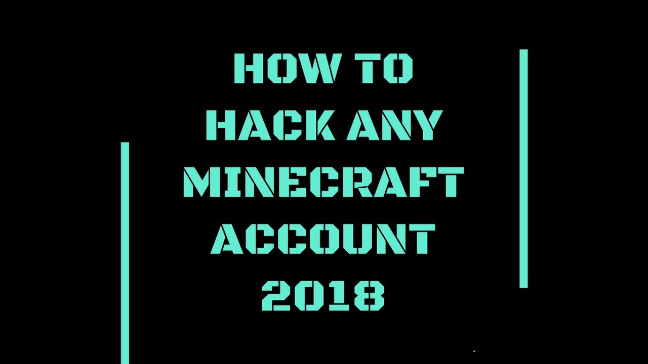 HOW TO HACK ANY MINECRAFT ACCOUNT 2018 - YouTube