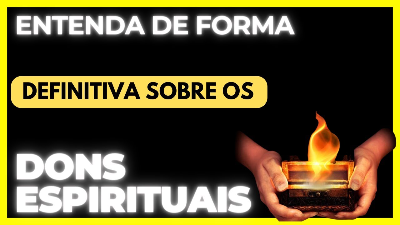 1 CORÍNTIOS 12 - ENTENDA DE FORMA DEFINITIVA SOBRE OS DONS ESPIRITUAIS - YouTube