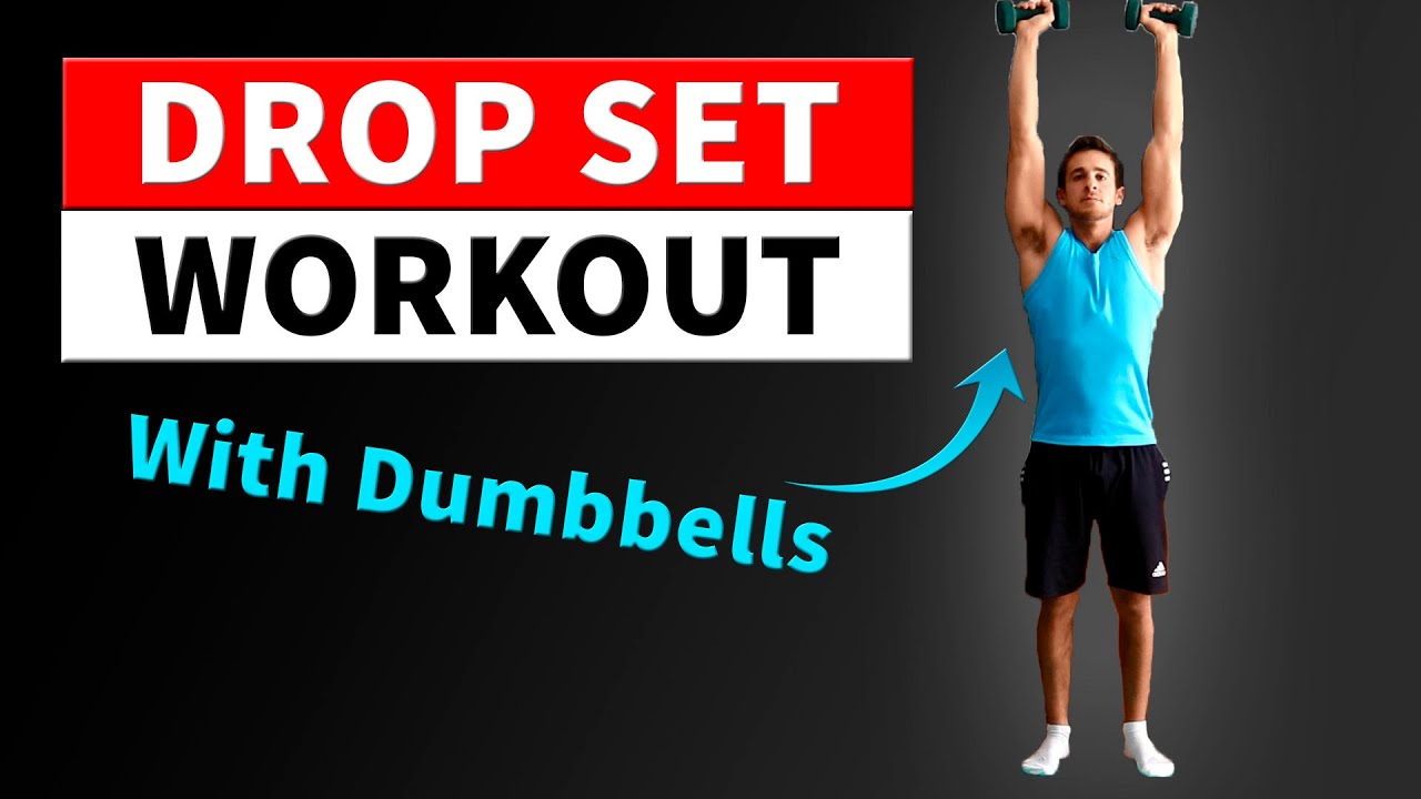 DROP SET Dumbbell Workout - Full Body Workout With Dumbbells | 20 min ...