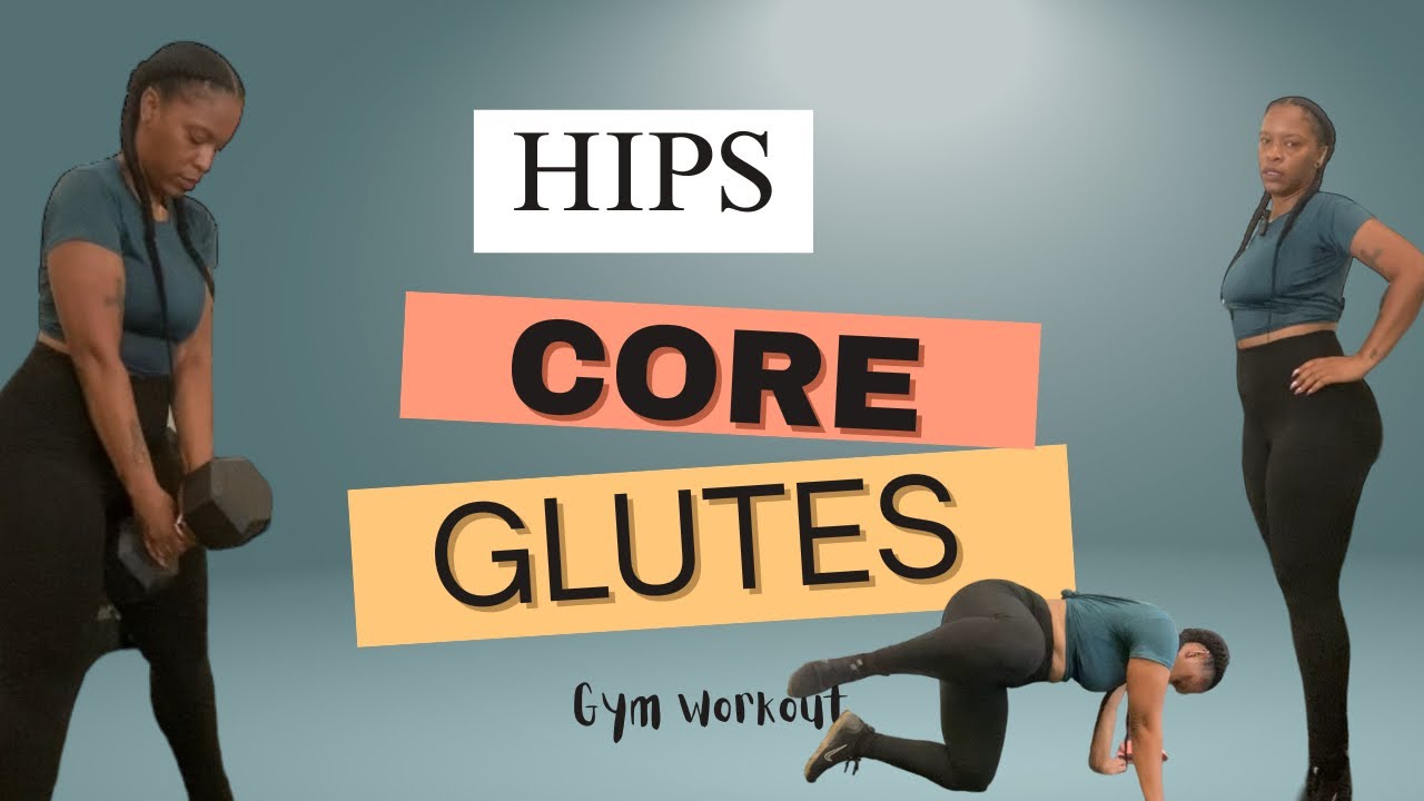 Hip, Core & Glute Day: My Personal Workout - YouTube