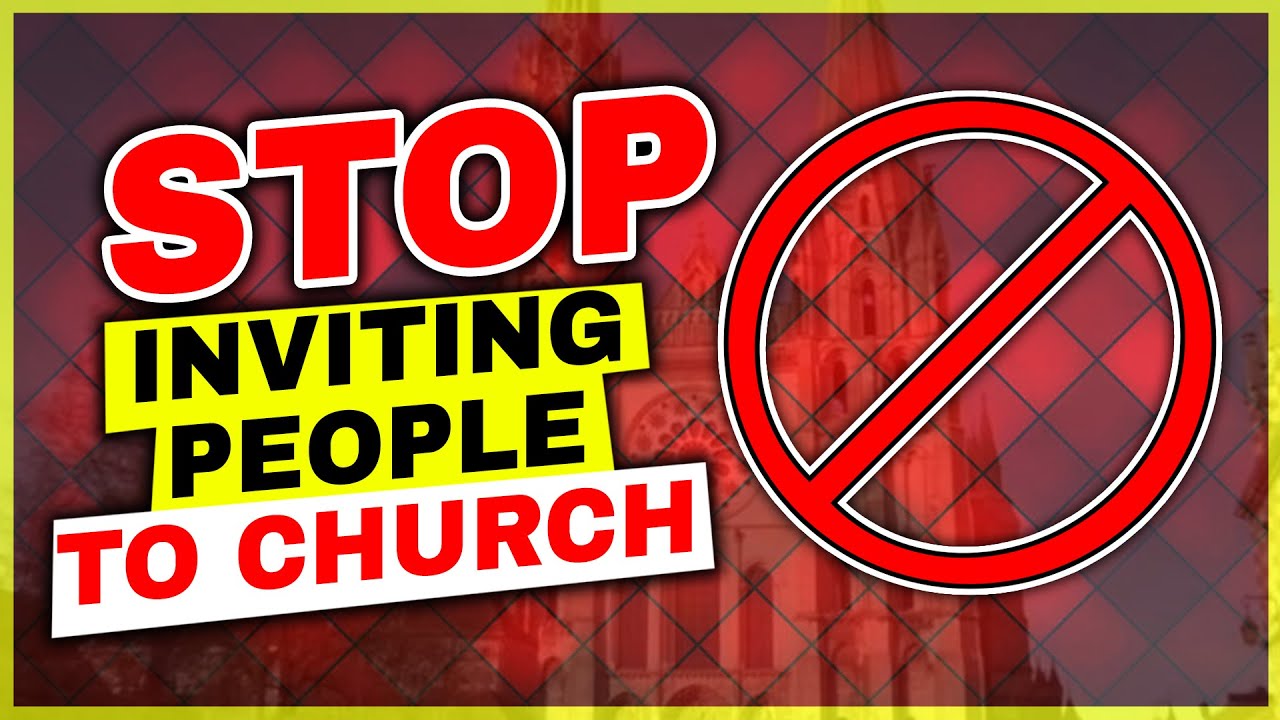 Stop Inviting People To Church| Learn how to witness - YouTube