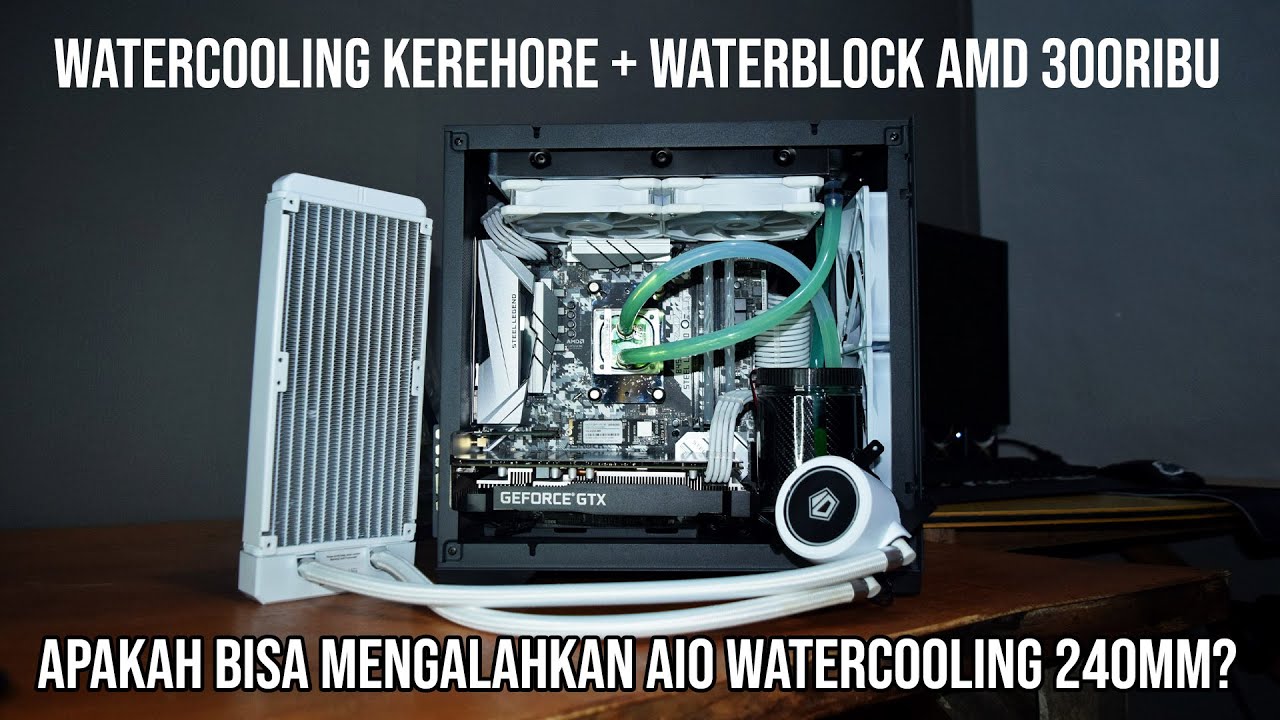 Custom Watercooling Murah vs. AIO Watercooling Standar - YouTube