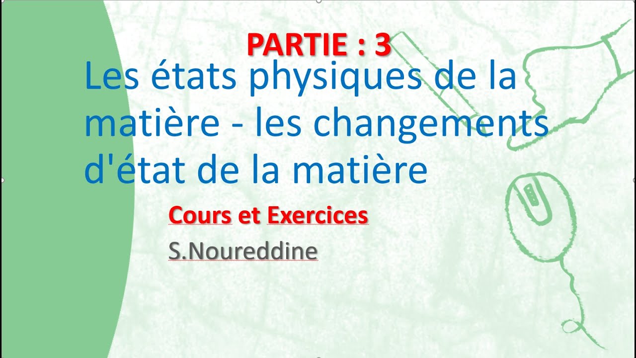 EXERCICE : Les états physiques de la matière// les changements d'état ...