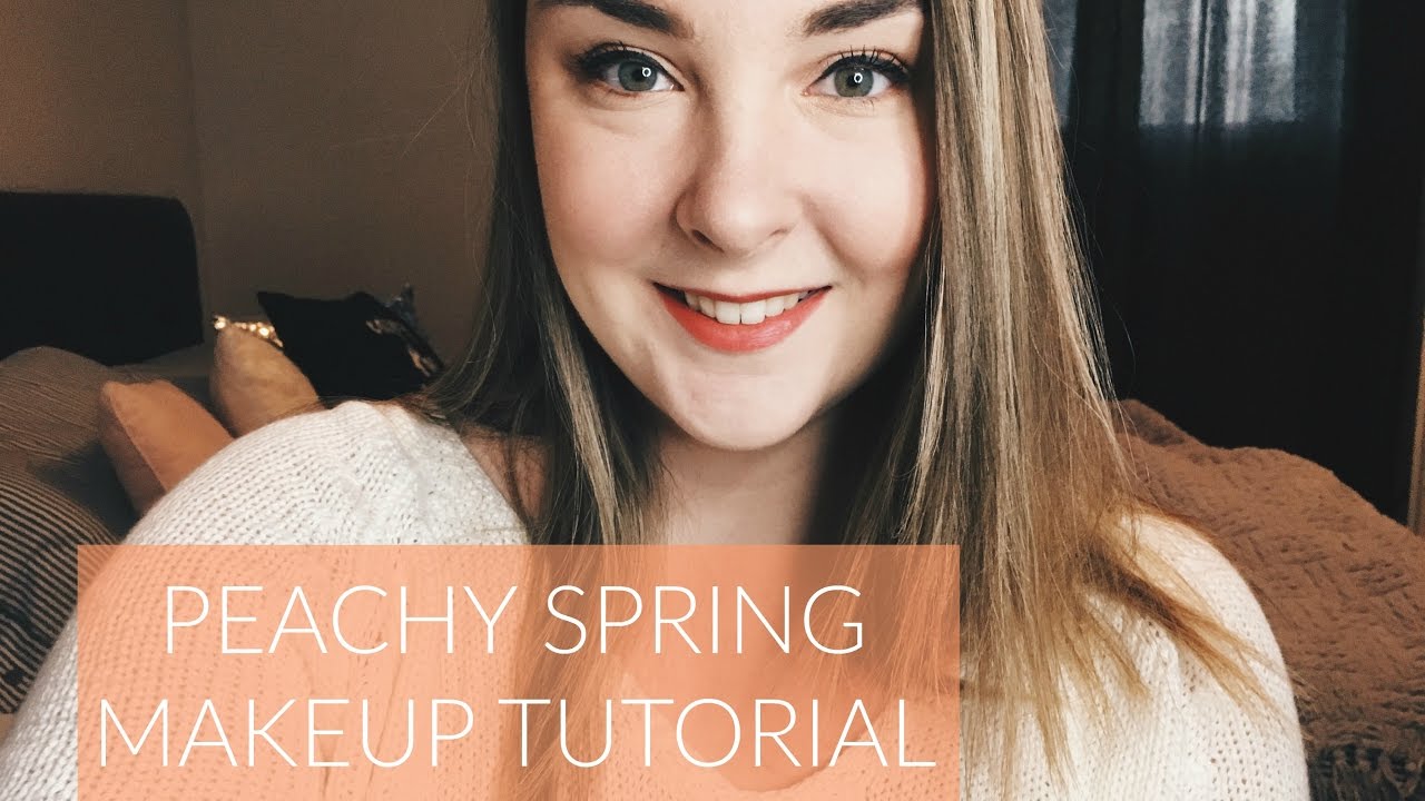 Peachy Spring Makeup Tutorial - YouTube