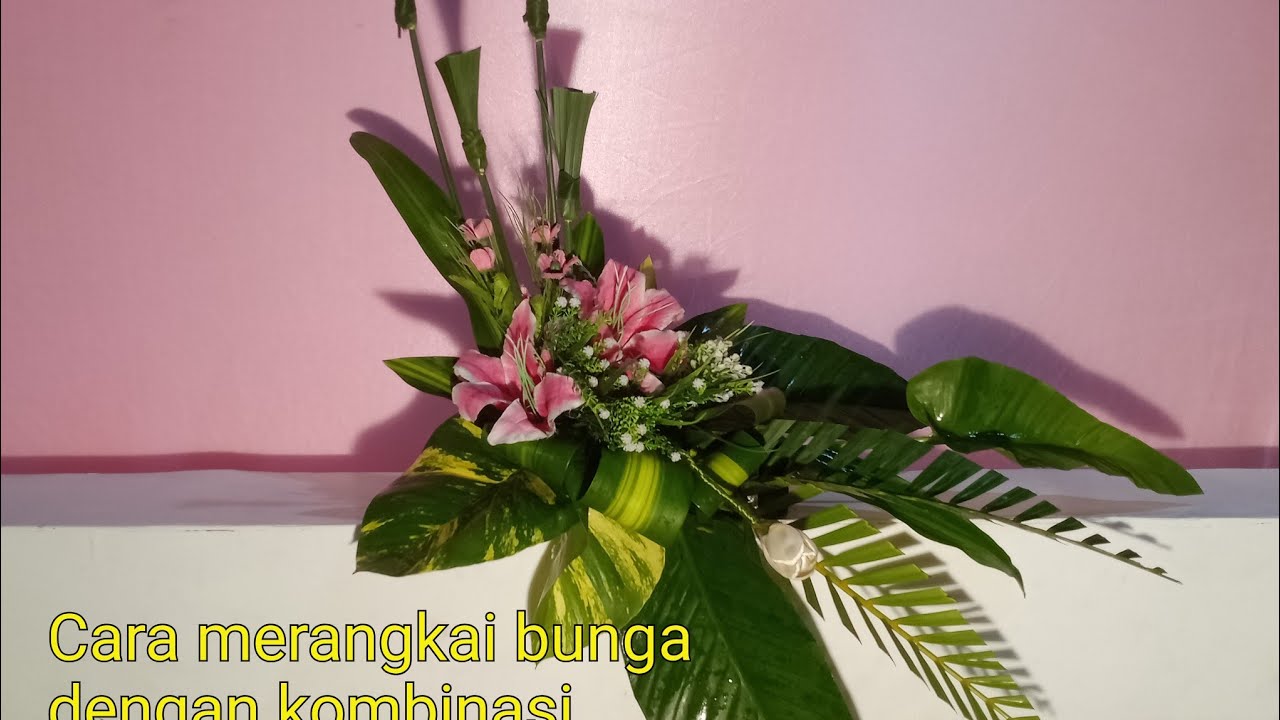 Edisi 0005 Tutorial cara merangkai bunga dengan kombinasi empat daun ...