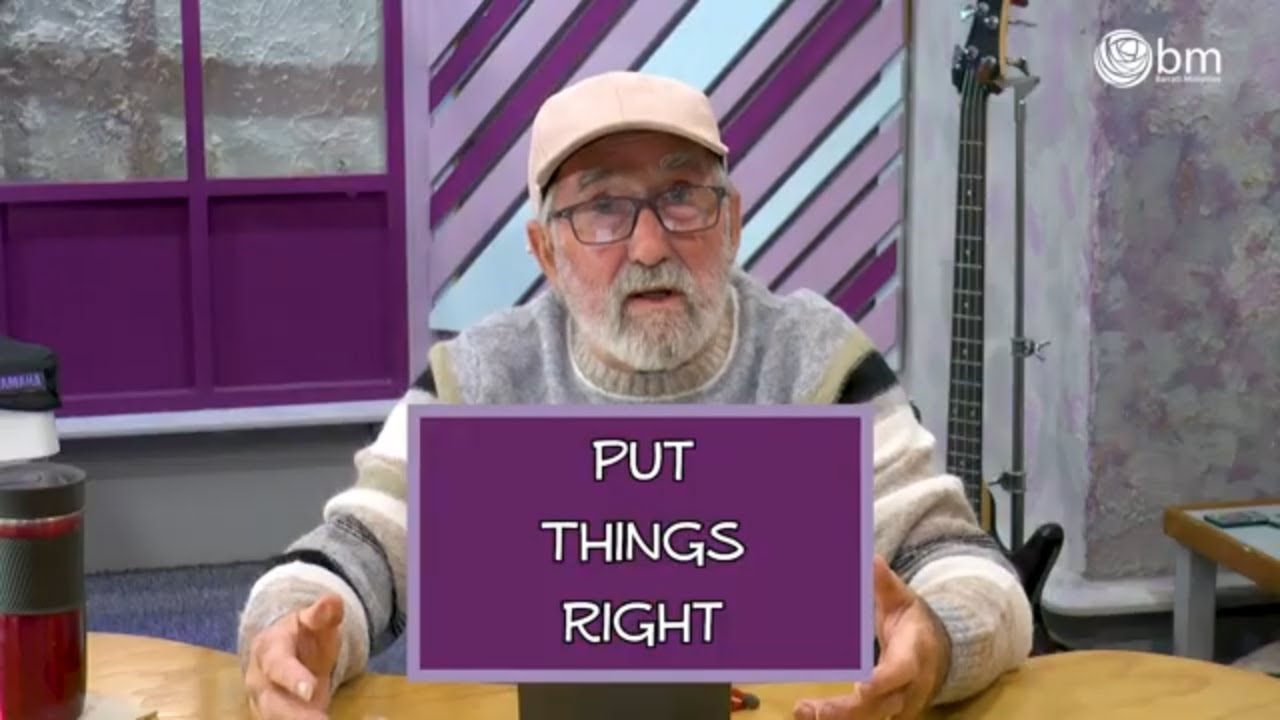 77 Put Things Right! - YouTube