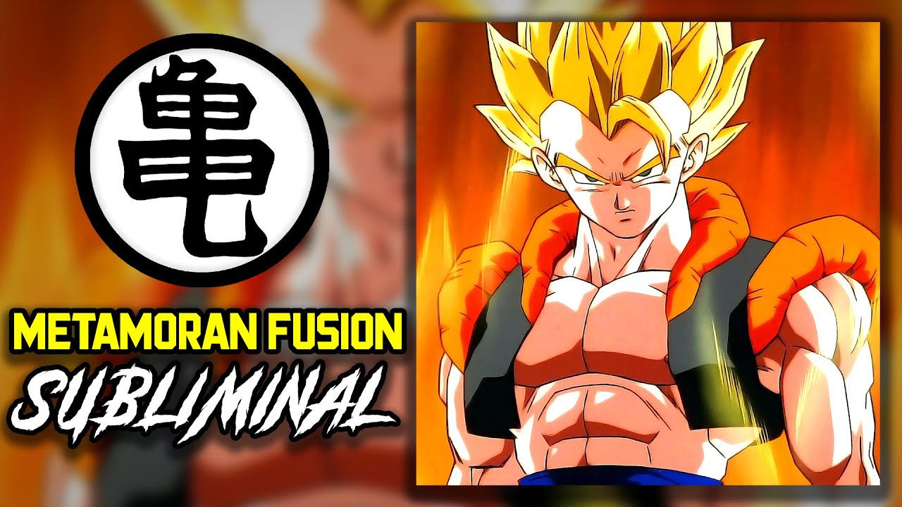 Metamoran Fusion Sub Ⅰ | Version Ⅰ {Gogeta Theme} [Subliminal ...