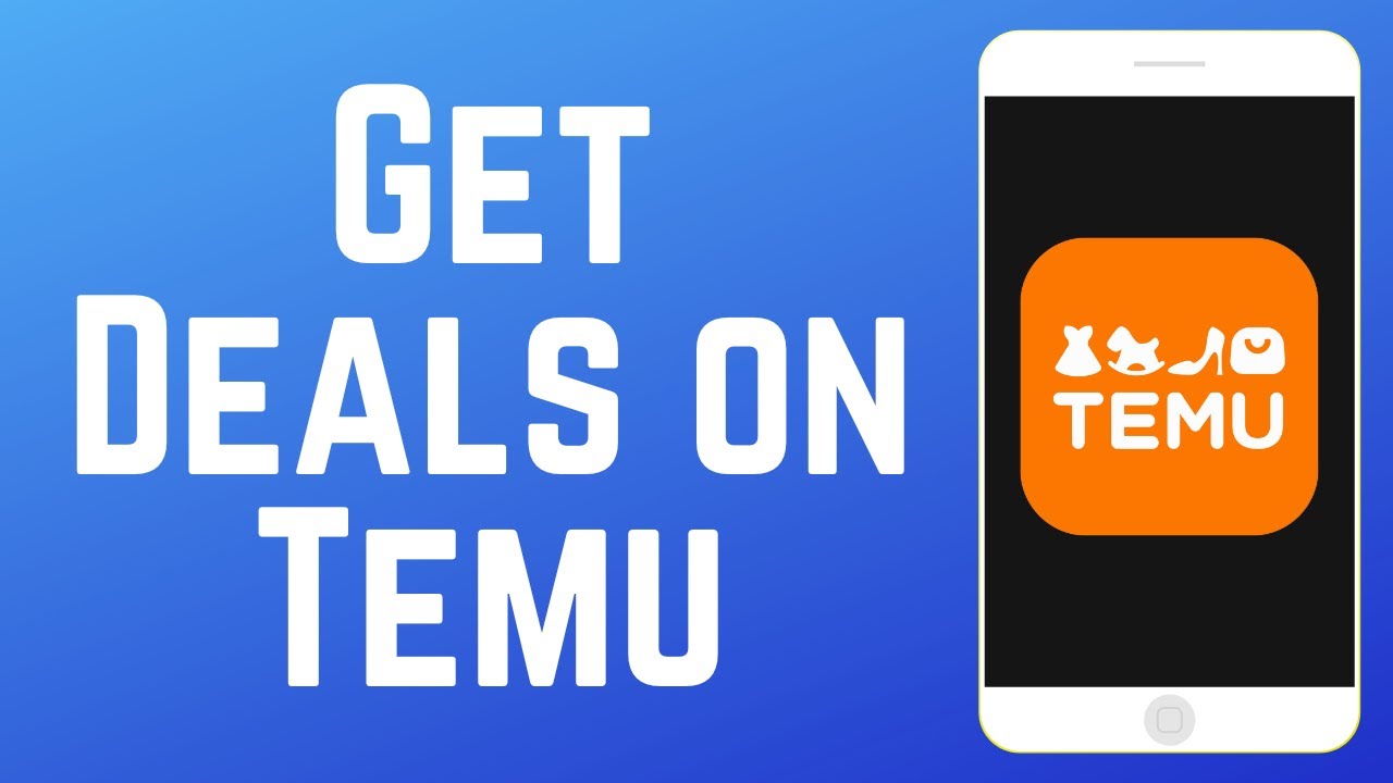 How to Get the Best Deals Shopping on Temu - YouTube