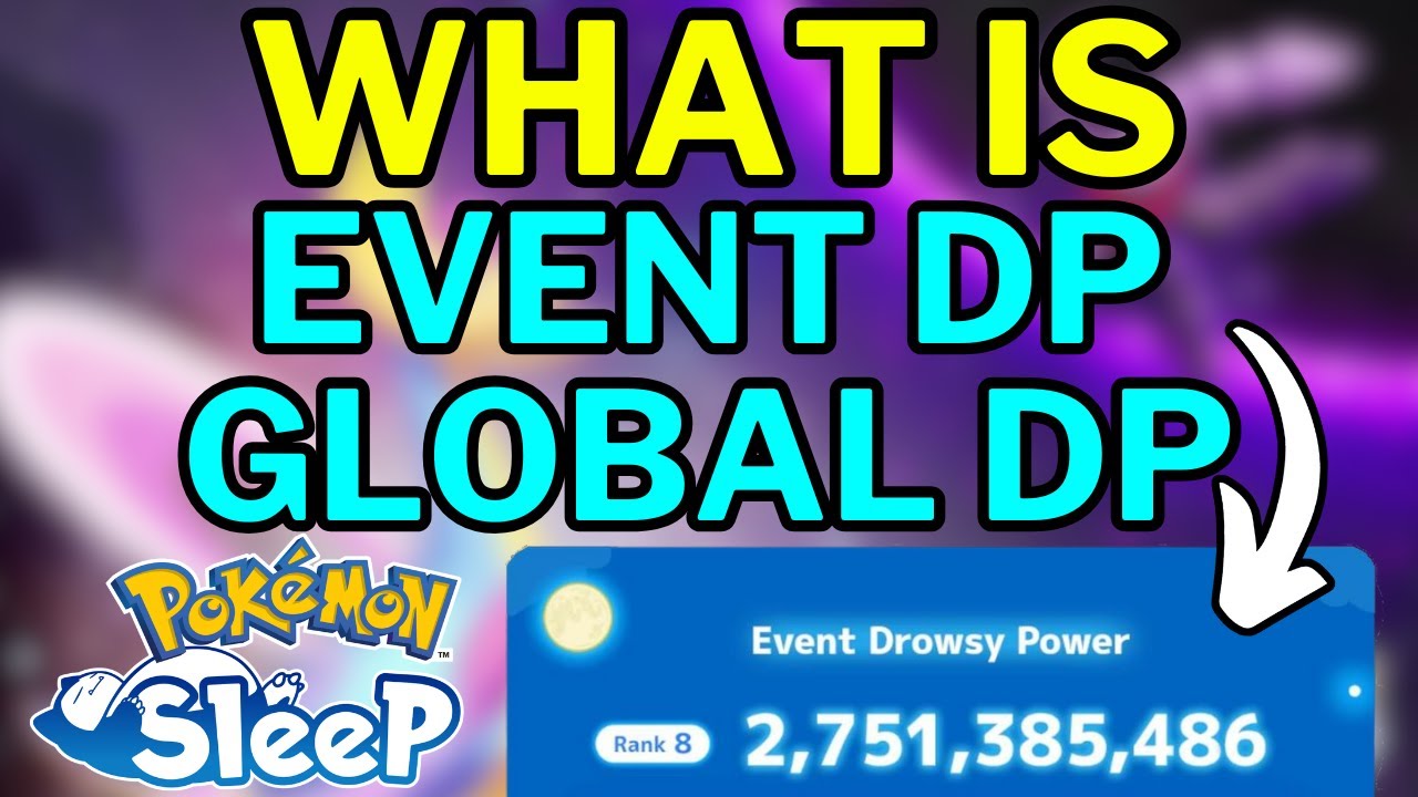 Event & Global Drowsy Power Explained - Rank Rewards #pokemonsleep - YouTube