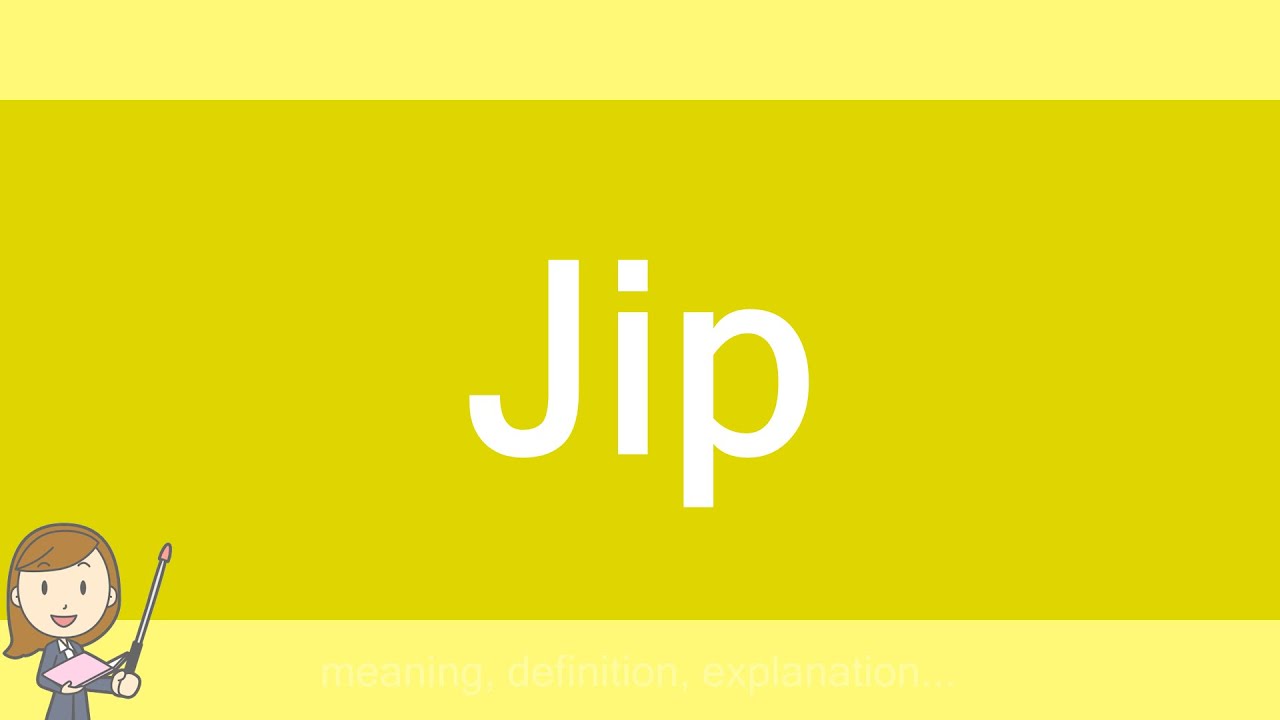 Jip - YouTube