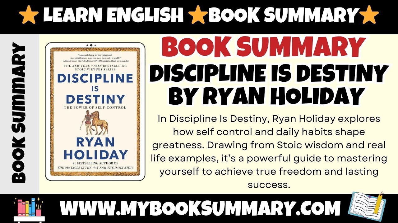 Book Summary ⭐ Discipline Is Destiny by Ryan Holiday ⭐ ...