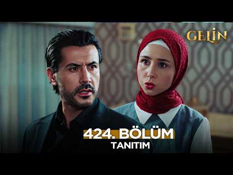 Gelin Dizisi 424. Bölüm (3.Sezon) Fragmanı | 24 Nisan Cuma @GelinDizisi​