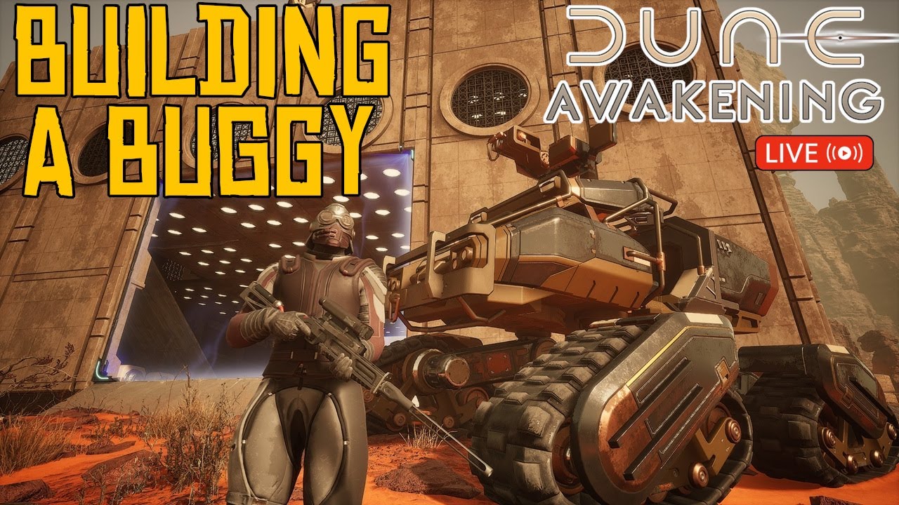 Dune Awakening Advanced Access! We FINALLY Built A Buggy & It's INSANE ...
