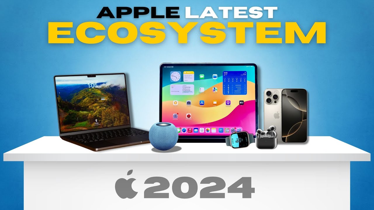 Every Latest Tech by Apple - APPLE ECOSYSTEM 2024! - YouTube