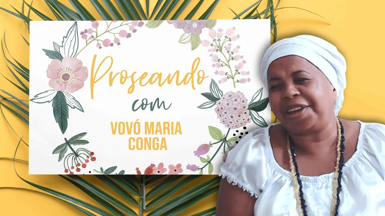 Proseando com Vovó Maria Conga | Médium Márcia Moraes - YouTube