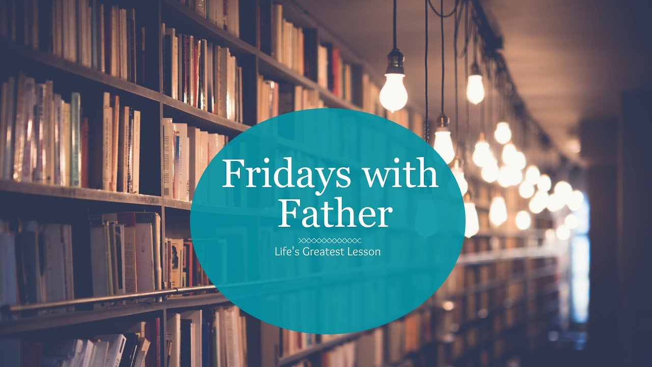 Fridays with Father - Teaser - YouTube
