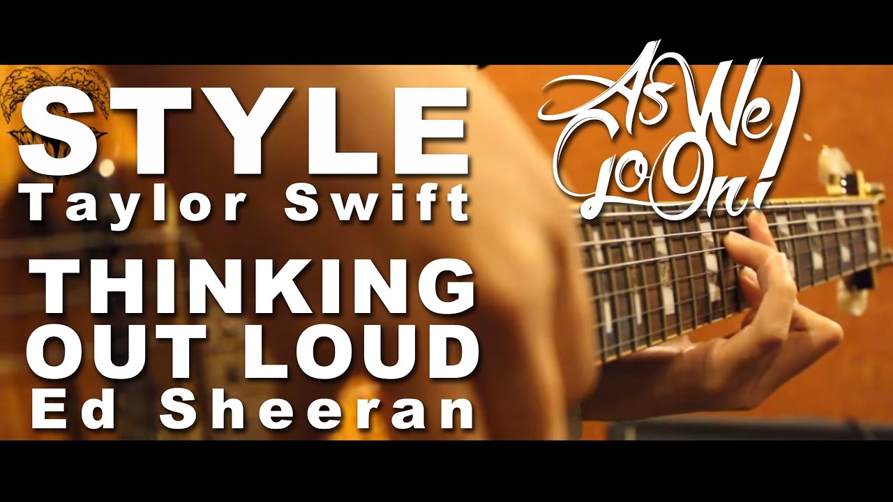 "Style & Thinking Out Loud" (Pop Rock Cover by As We Go On!) - YouTube