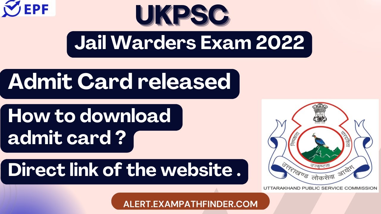 UKPSC || Jail Warders Exam 2022 || Admit Card released || DOWNLOAD ...