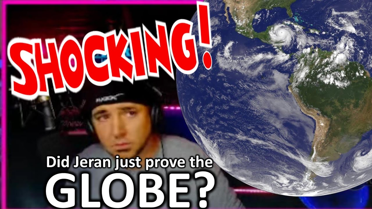 SHOCKING Did Jeran Jeranism just prove the GLOBE? - YouTube