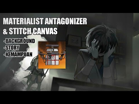 Profil Lengkap Materialist Antagonizer & Stitch Canvas - YouTube