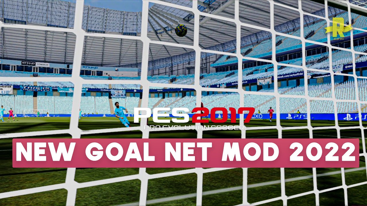PES 2017 - NEW GOAL NET MOD 2022 - YouTube
