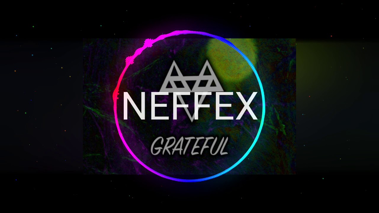 NEFFEX - Grateful - YouTube