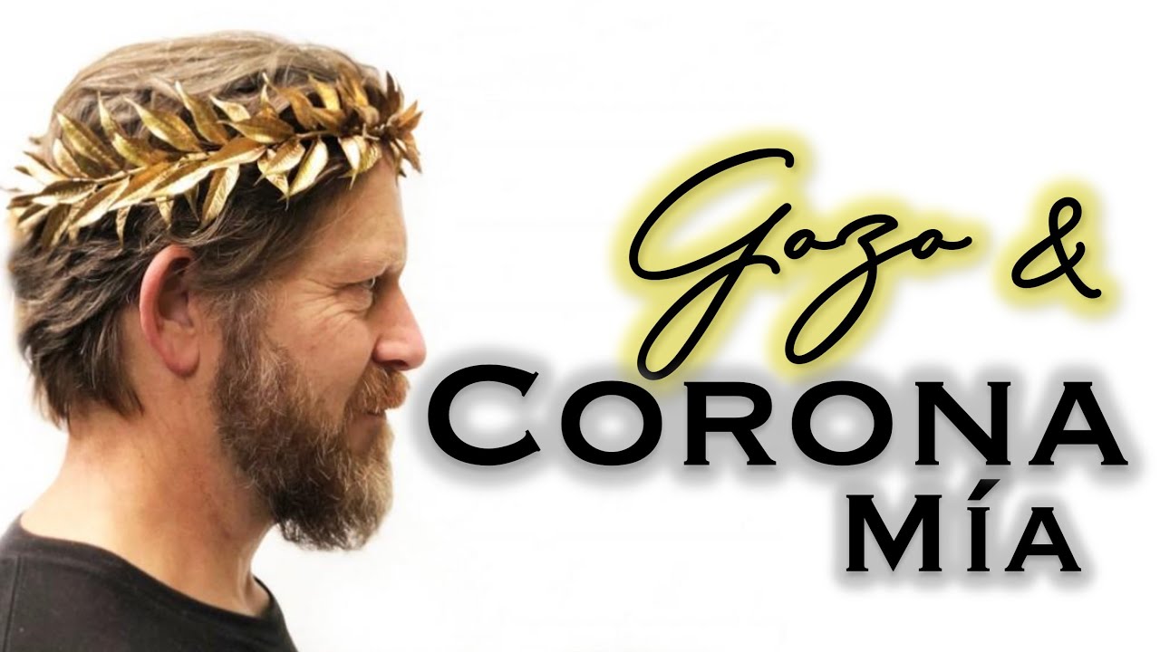 Gozo y Corona Mía Fil 29 - YouTube