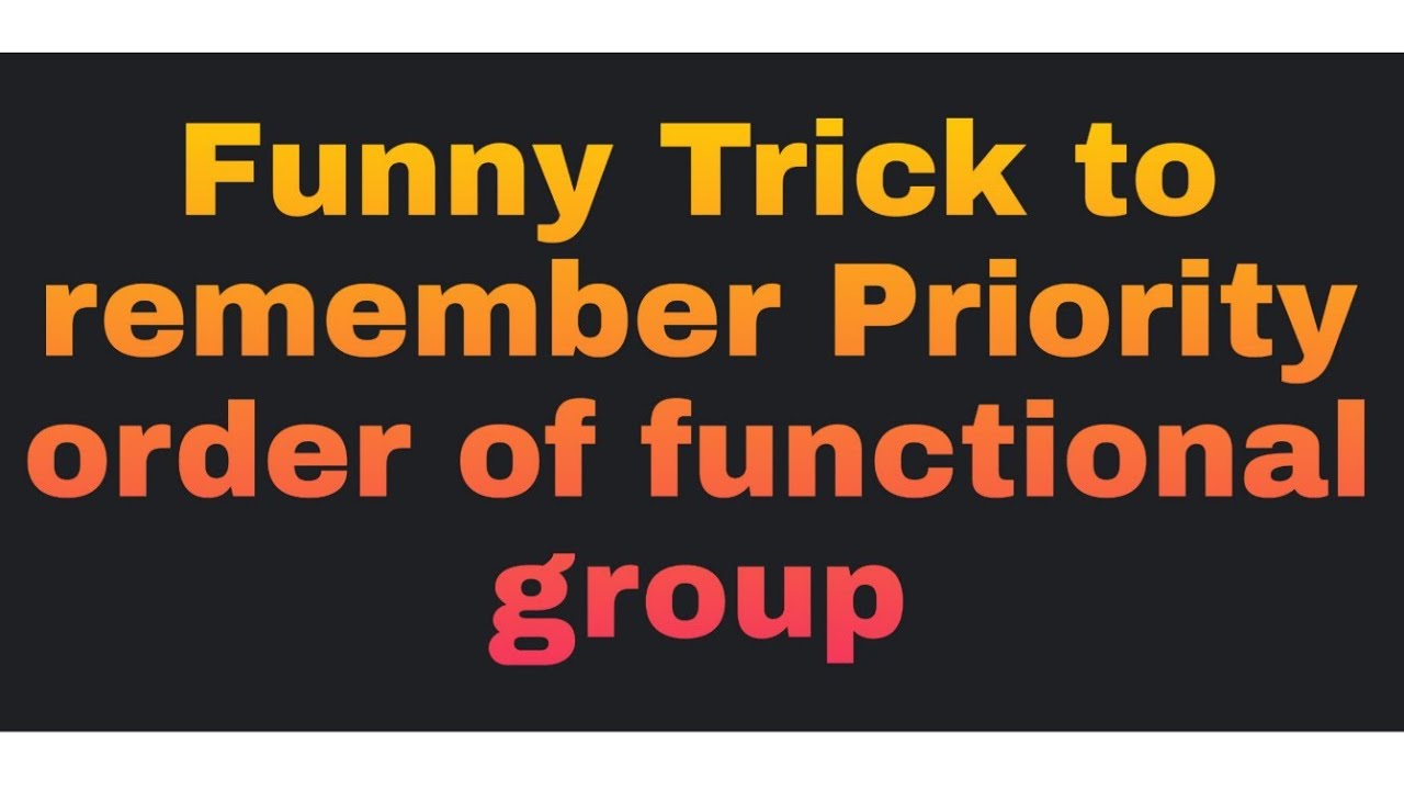 Funny Trick for priority of functional Group - YouTube
