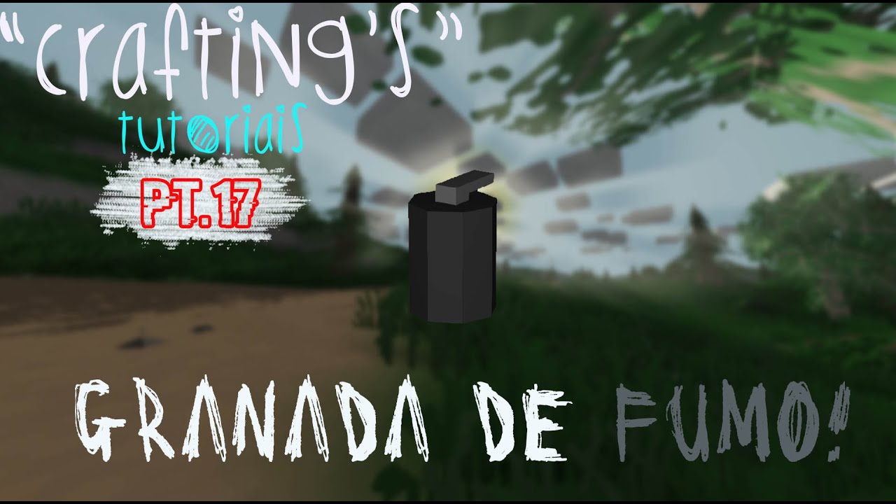 Unturned Tutorial "Craftings" Parte 17 - Smoke Grenade (Granada de Fumo ...