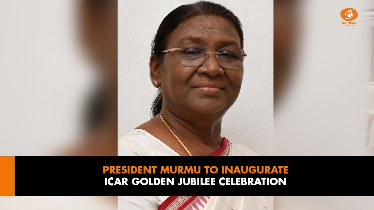 PRESIDENT MURMU TO INAUGURATE ICAR GOLDEN JUBILEE CELEBRATION - YouTube