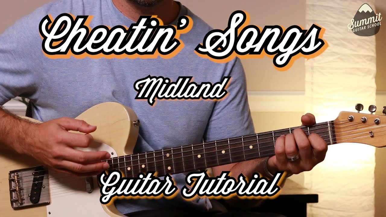 Cheatin' Songs Guitar Lesson--Midland-- - YouTube