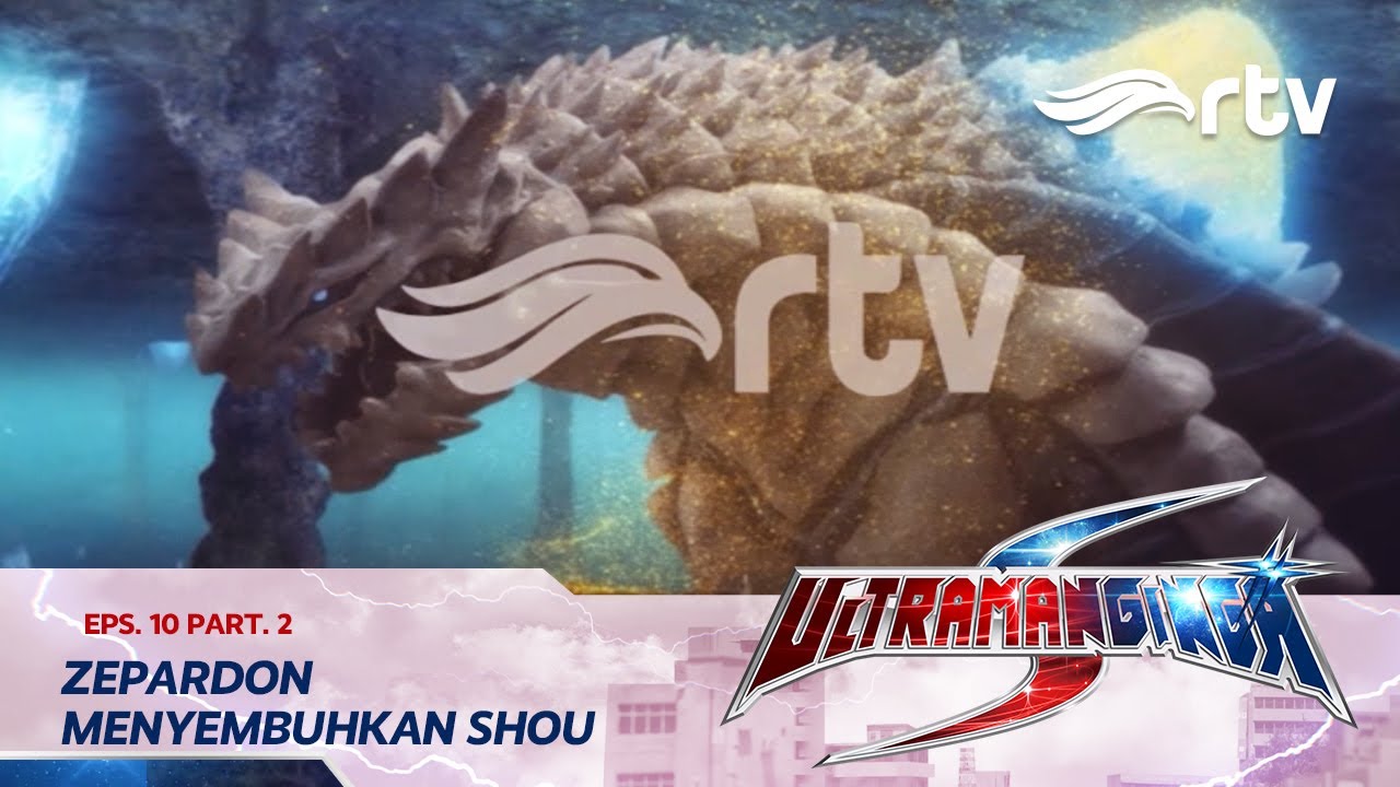 Ultraman Ginga S RTV : Shepardon Menyembuhkan Shou | Eps 10, Part 2 ...