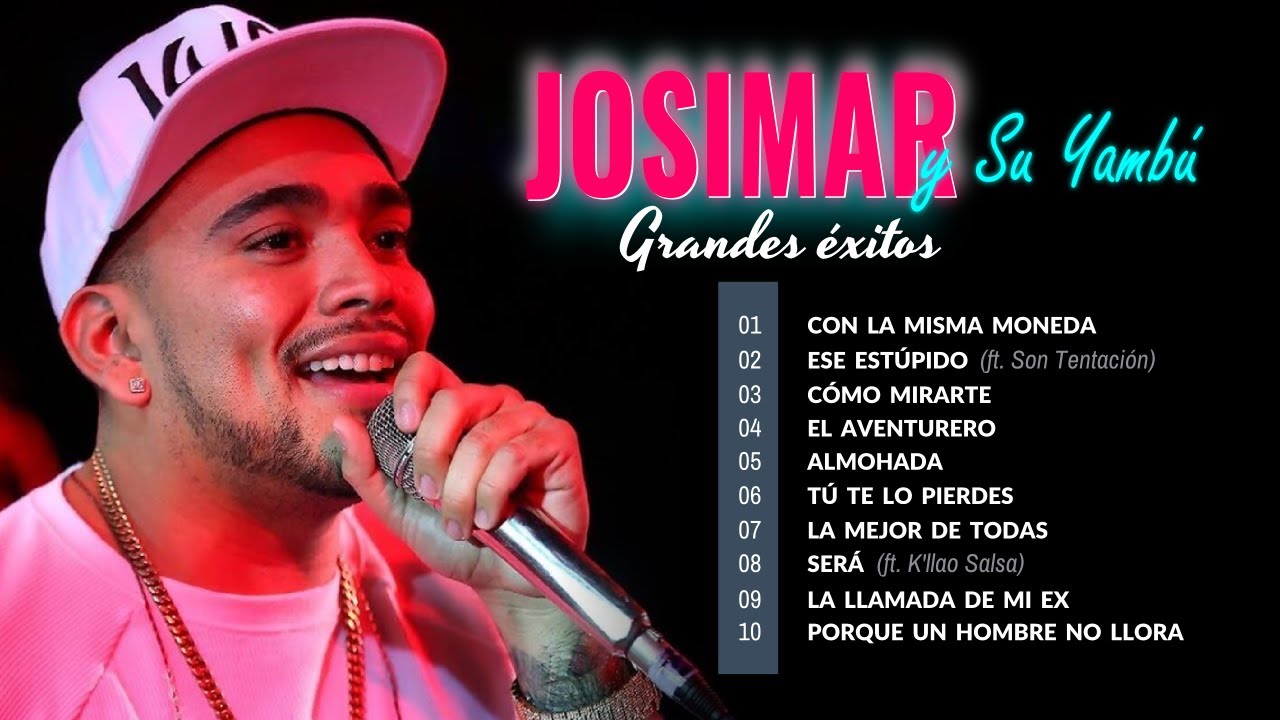 Josimar y Su Yambú 🎵 Top 10 Canciones y Éxitos 😎🎧 - YouTube