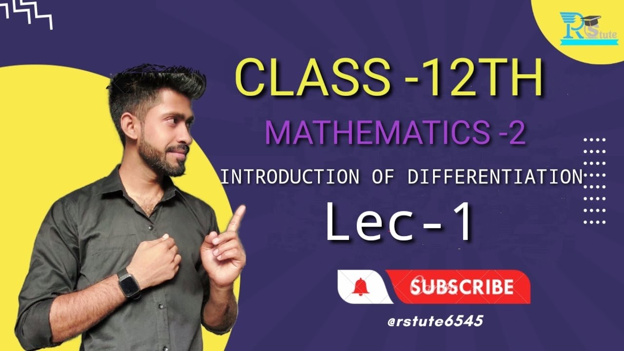 Introduction of Differentiation | Lec-1 class 12th | Maharashtra board ...