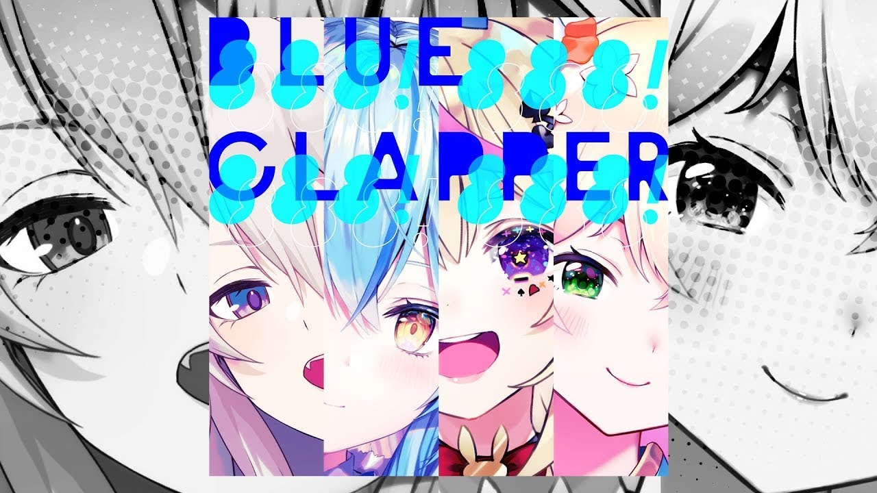 【Hololive】BLUE CLAPPER 中文字幕 - YouTube