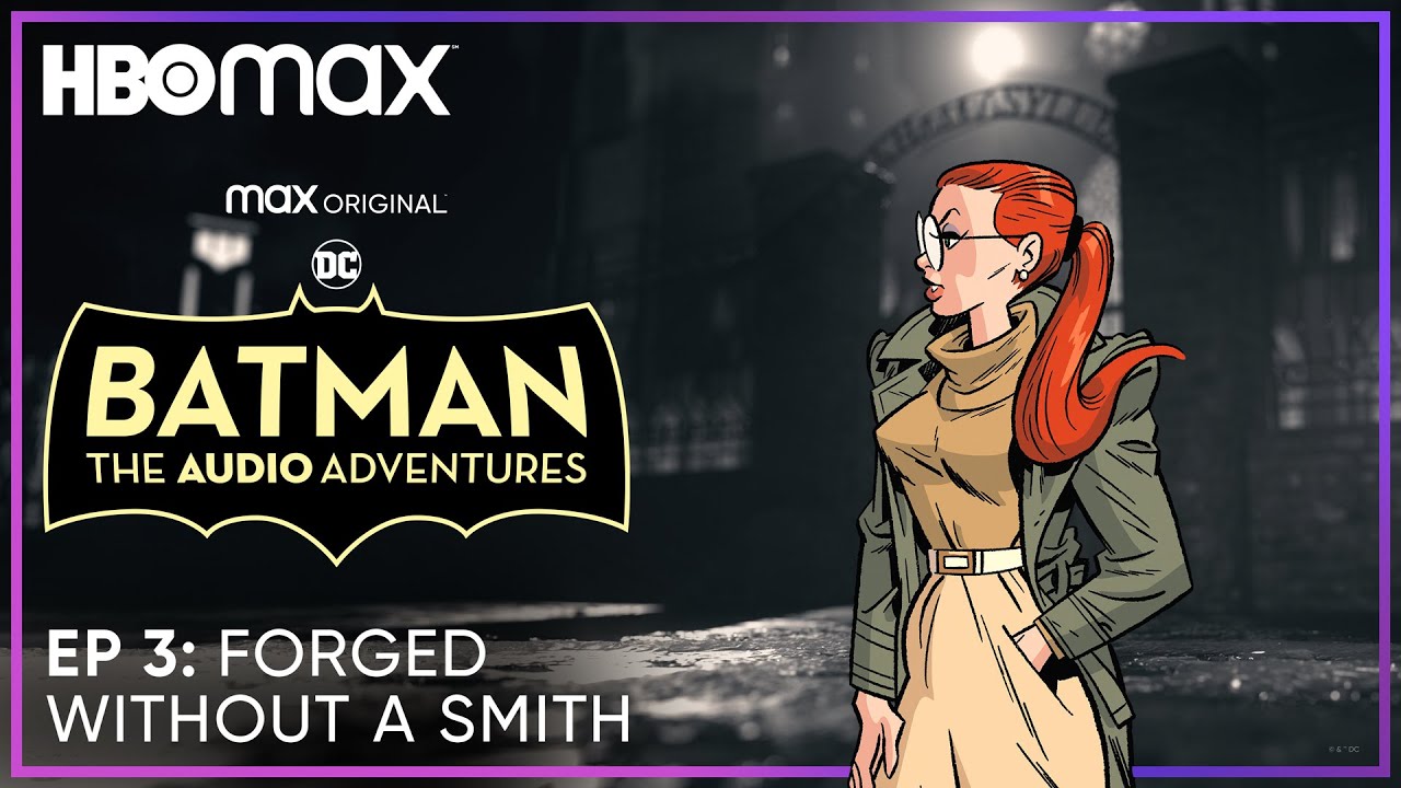 Batman: The Audio Adventures | Episode 3 | HBO Max - YouTube