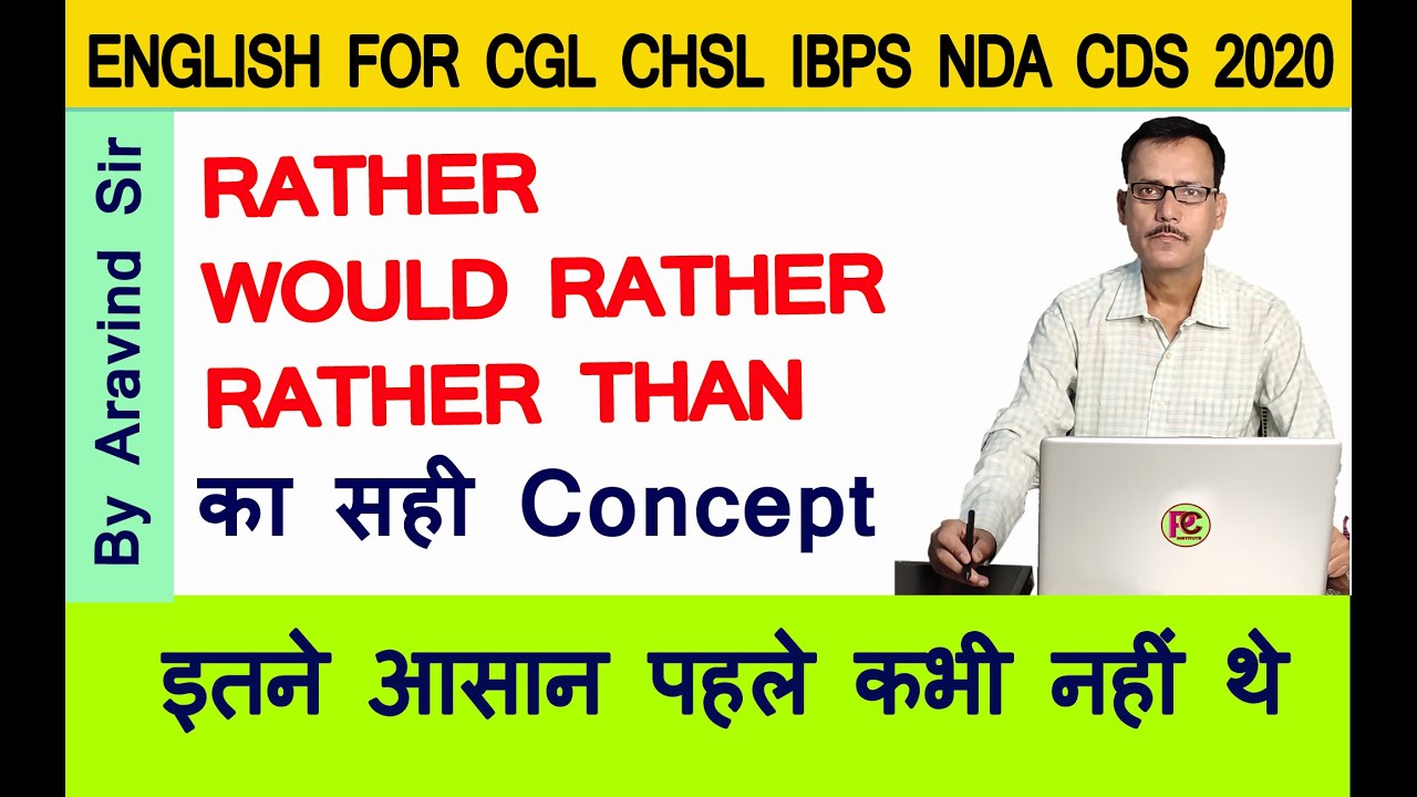 Use of Rather, Would Rather, Rather than in English Grammar|How to use ...