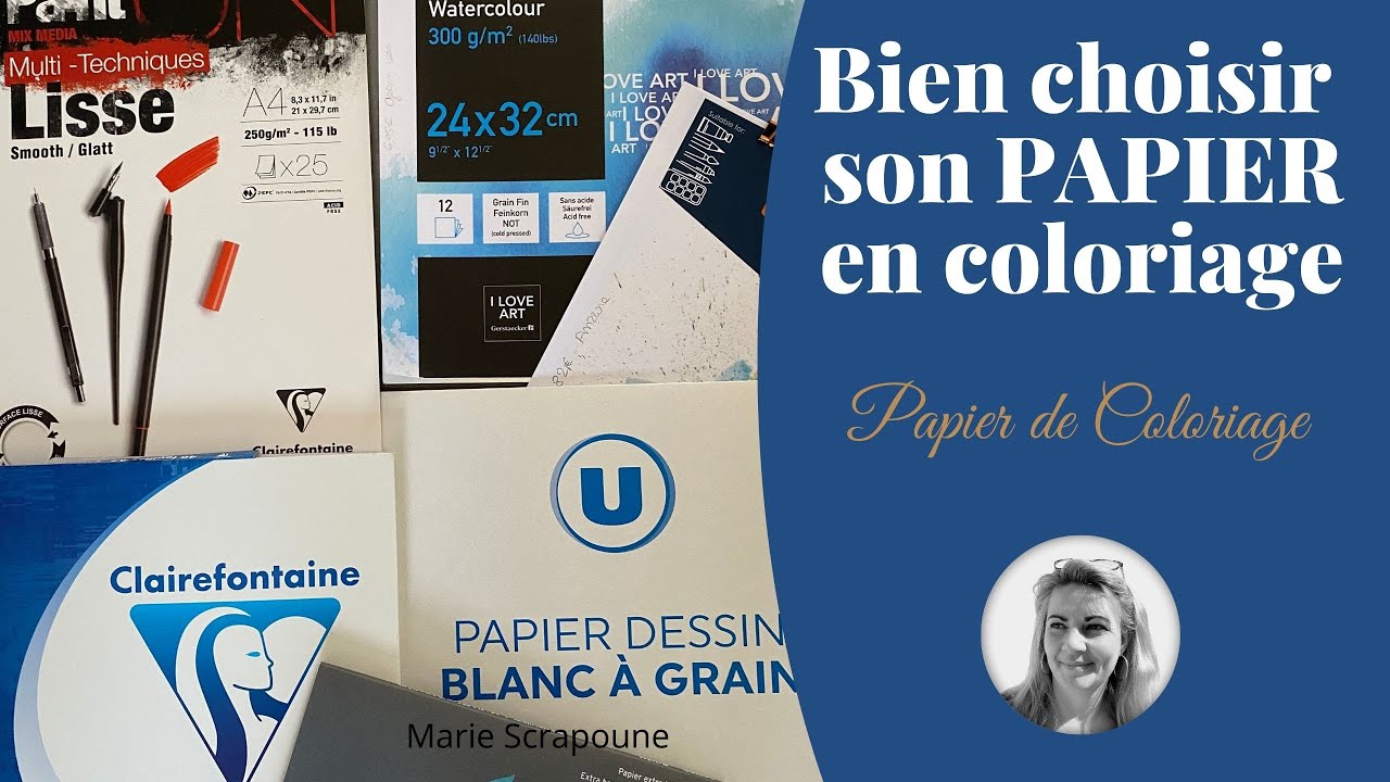 ASTUCE & COLORIAGE : Bien choisir son PAPIER pour le COLORIAGE et les ...