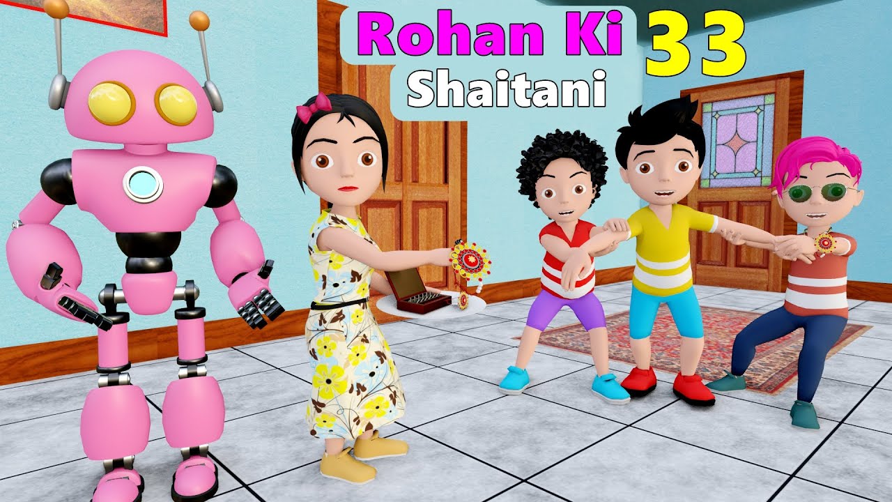 Rohan Ki Shaitani Part 33 | Bhai Bahan Ka Raksha Bandhan Wala Cartoon ...