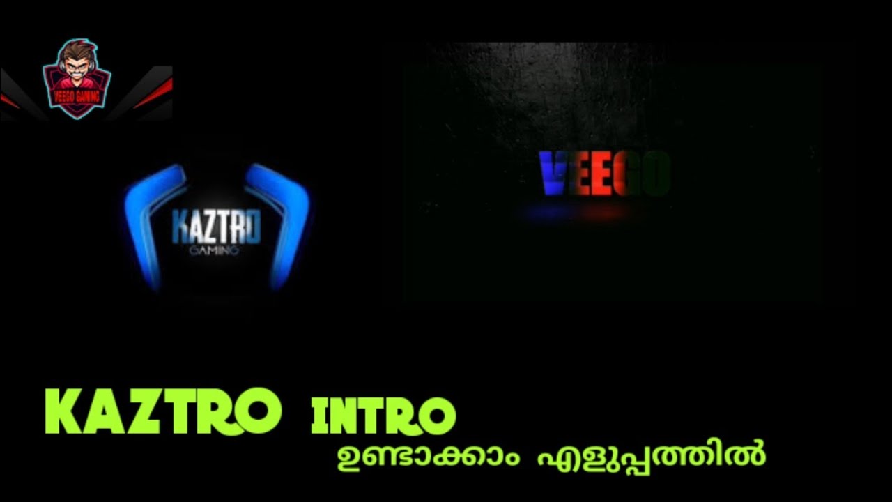 KAZTRO intro making kinemaster|KAZTROയെ പോലെ Intro ഉണ്ടാക്കാം | HOWTO ...
