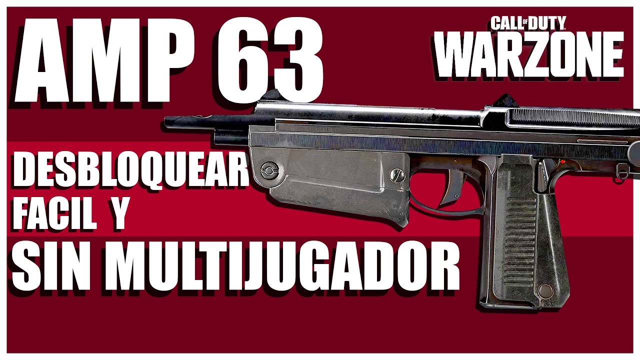 Desbloquear la AMP 63 Facíl y sin Multijugador - Warzone temporada 3 ...