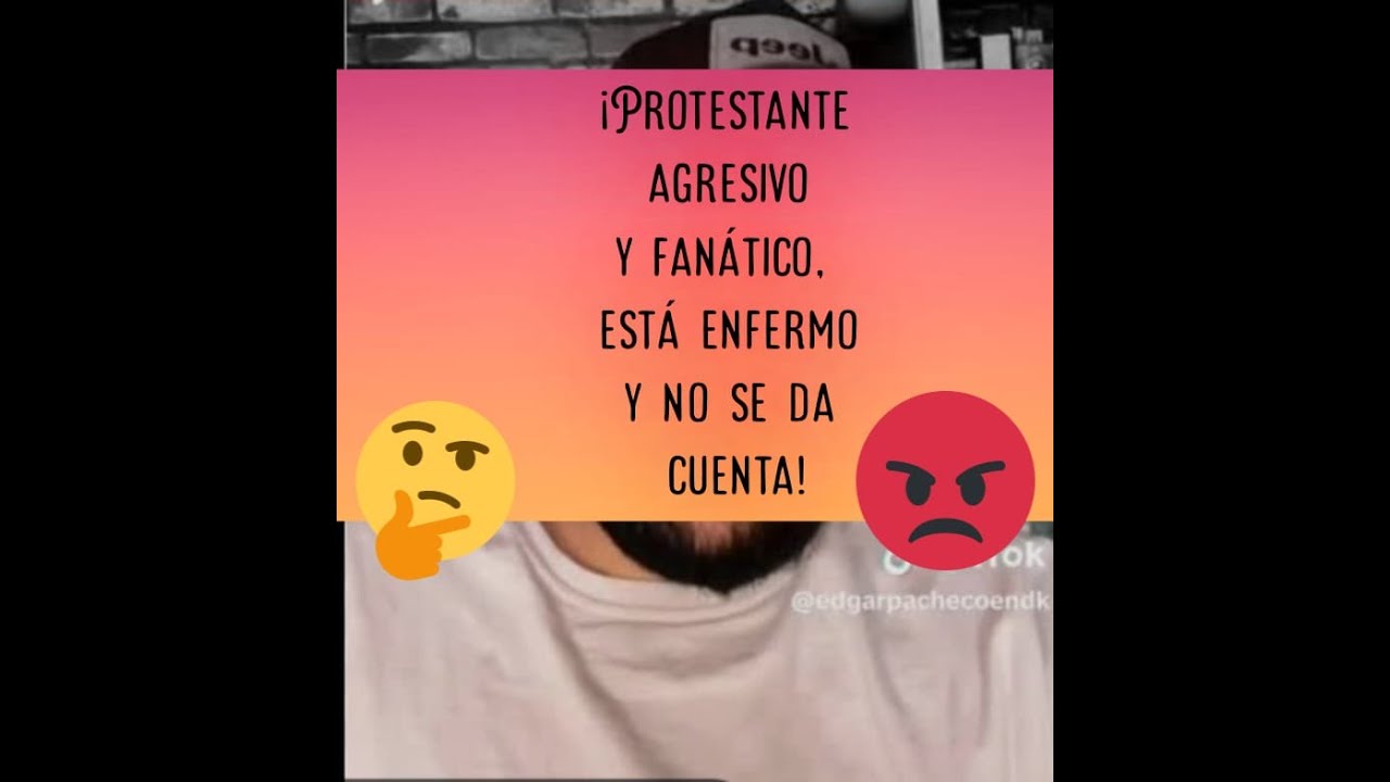 ¡Protestante agresivo y fanático, está enfermo y no se da cuenta! - YouTube
