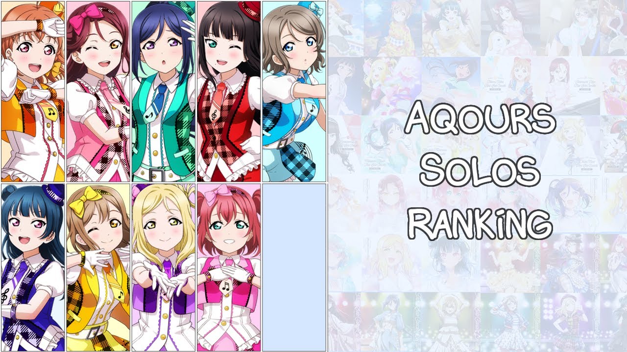 Personal Ranking Of All Aqours Solos (First - Fourth) - YouTube