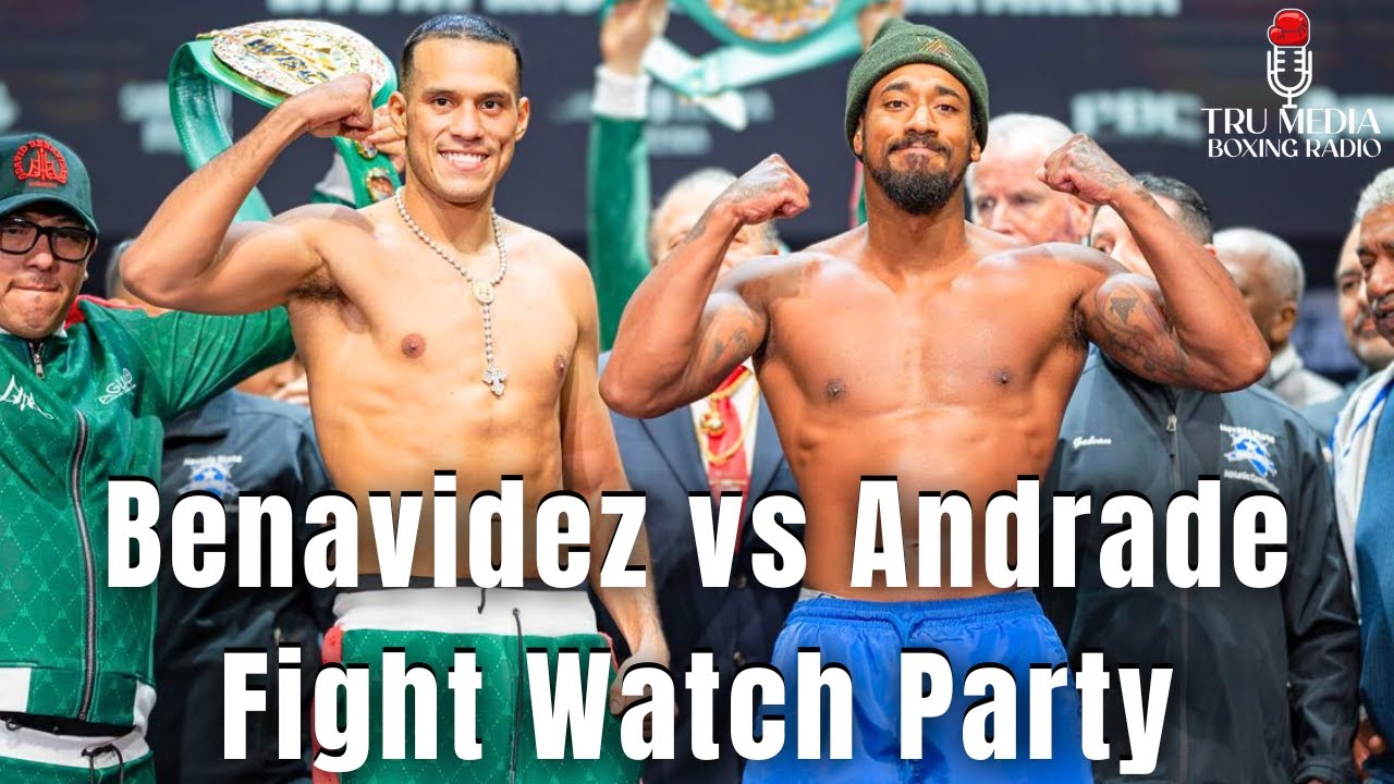The Ultimate Showdown: Benavidez vs Andrade Official Fight Watch Party ...
