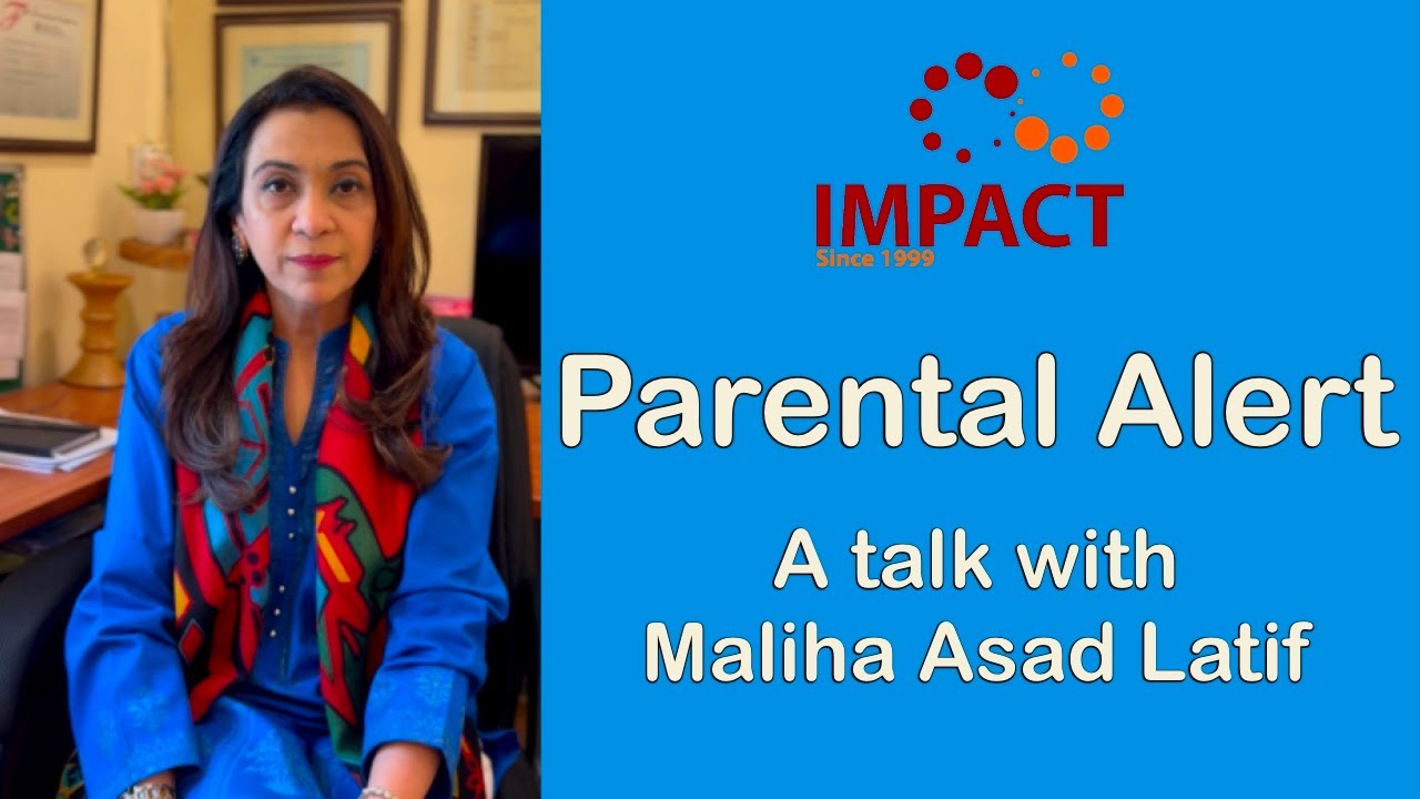 Parental Alert | A Message for All Parents by Ms. Maliha Latif Asad # ...
