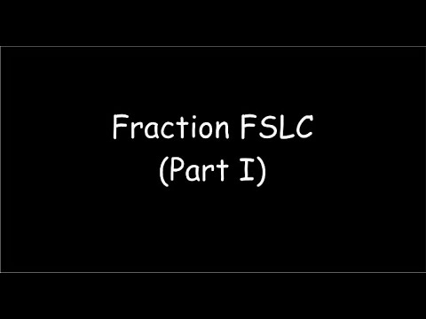 Fractions - FSLC (Part I) - YouTube