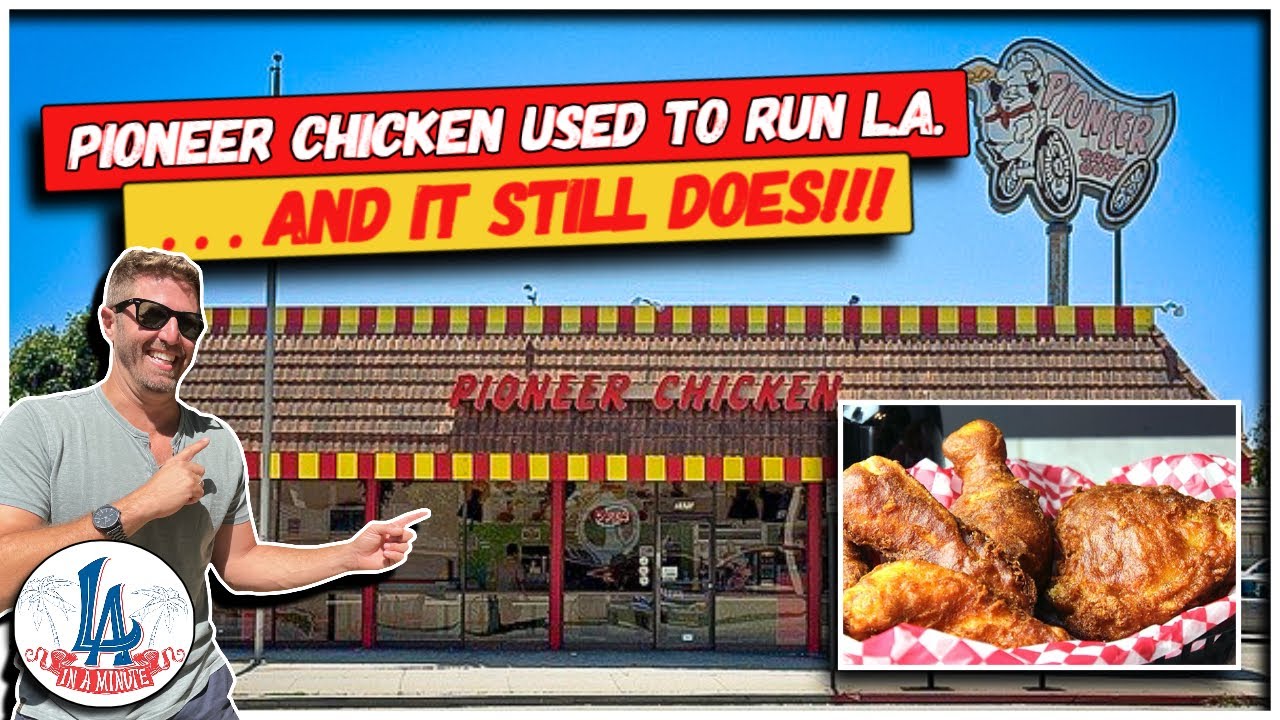 Pioneer Chicken Used to Run L.A. . .and it STILL Does! - YouTube